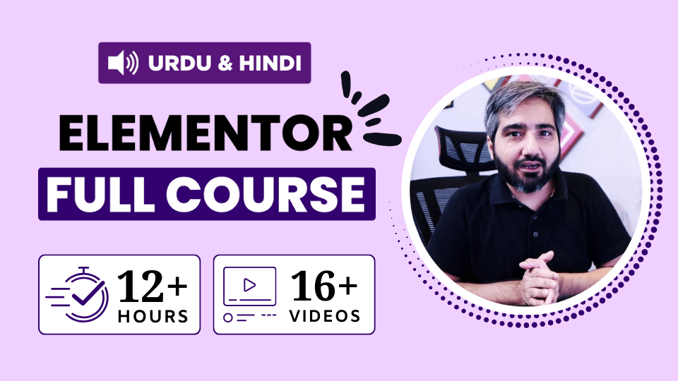 Elementor Tutorial - Free Online Course in Urdu & Hindi | WP Academy